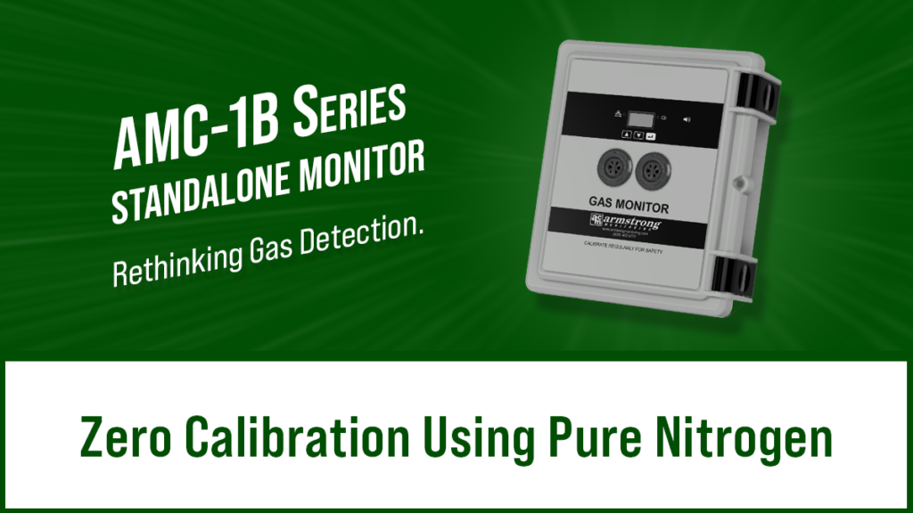Zero Calibration Using Pure Nitrogen - Armstrong Monitoring